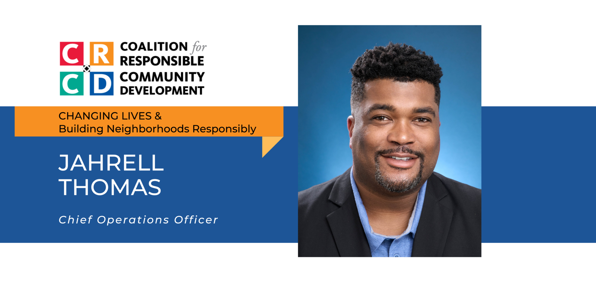 CRCD is proud to announce the appointment of Jahrell Thomas to Chief ...